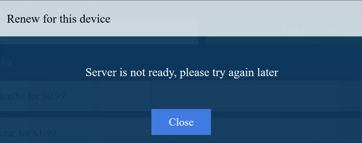 SERVER IS NOT READY PLEASE TRY AGAIN LATER - ABONNEMENTS IPTV